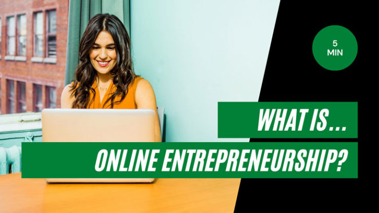 What is Online Entrepreneurship? - Internet Business Owner